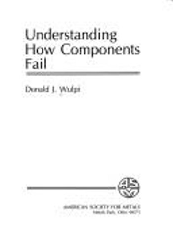 Understanding How Components Fail Hardcover Donald J. Wulpi ...