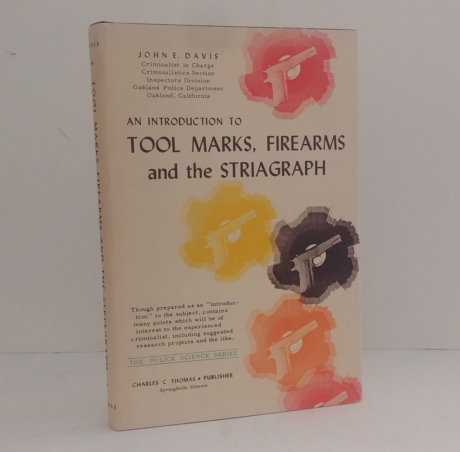 An Introduction to Tool Marks, Firearms and the Striagraph *HARDCOVER ...