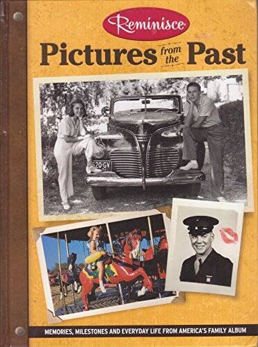 Reminisce Pictures From The Past 2015 - Hardcover - VERY GOOD | eBay