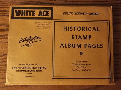 White Ace Stamp Supplement U.S. Commemorative Singles Part II 1940-1949 ...