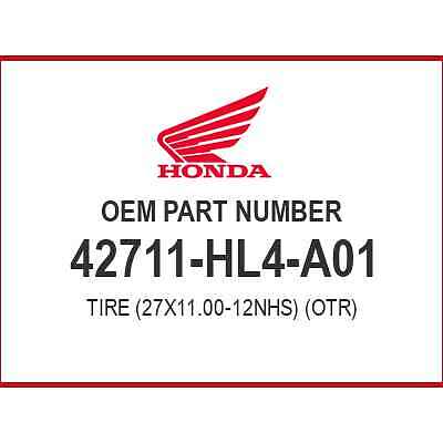 Honda OEM Part 42711-HL4-A01 TIRE (27X11.00-12NHS) (OTR) for sale ...