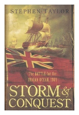 TAYLOR, STEPHEN Tempesta e conquista: la battaglia per l'Oceano Indiano ...