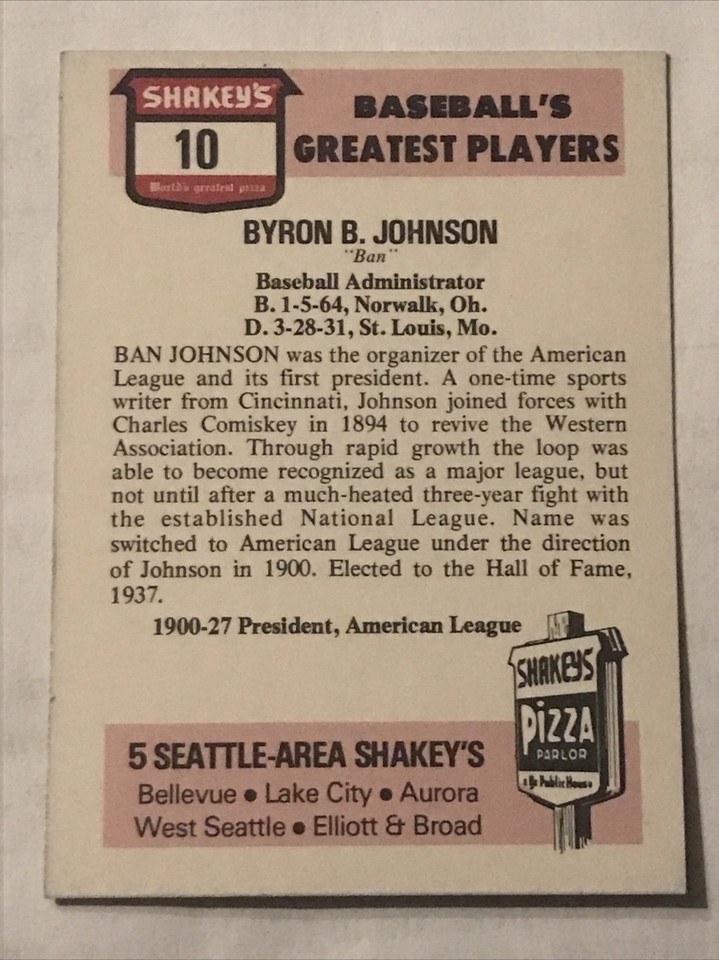 #10 BAN JOHNSON, 1st American League President (Shakey's Pizza Baseball ...