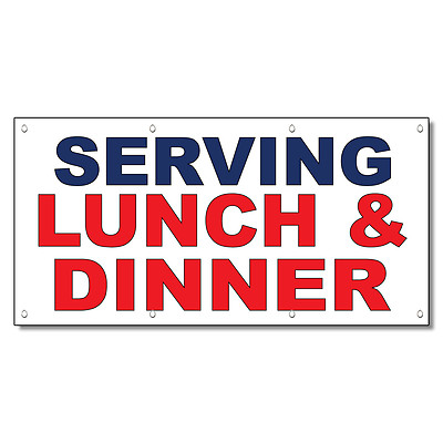Serving Lunch & Dinner Blue Red 13 Oz Vinyl Banner Sign With Grommets ...