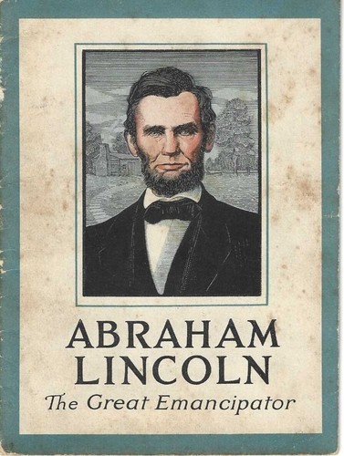 ABRAHAM LINCOLN – 1928 HISTORY & BIOGRAPHY BOOKLET– JOHN HANCOCK LIFE ...