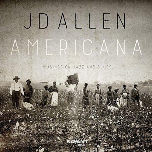 J D ALLEN - Americana: Musings On Jazz And Blues - CD - **Mint ...