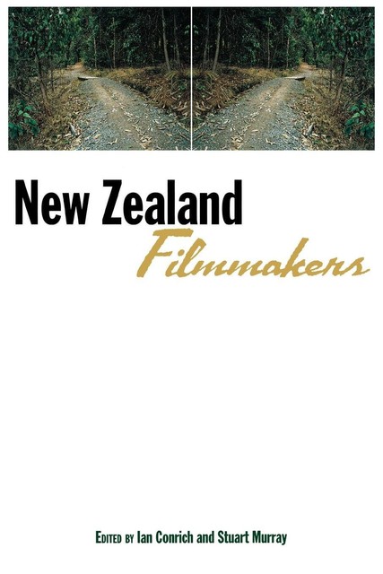 New Zealand Filmmakers von Ian Conrich Stuart Murray (2007, Taschenbuch ...