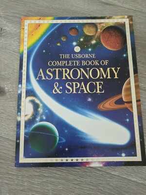 The Usborne Complete Book of Astronomy & Space 9780746031049| eBay