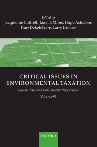 Critical Issues Environmental Taxation Ser.: Critical Issues in ...