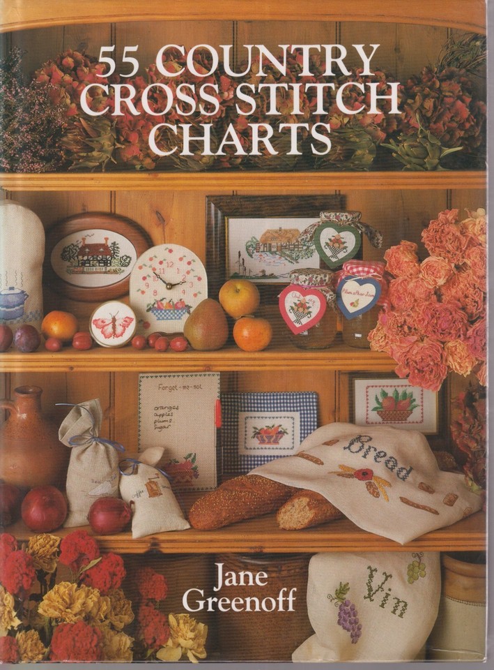 55 Country Cross Stitch Charts by Jane Greenoff, Angela King (Hardcover ...