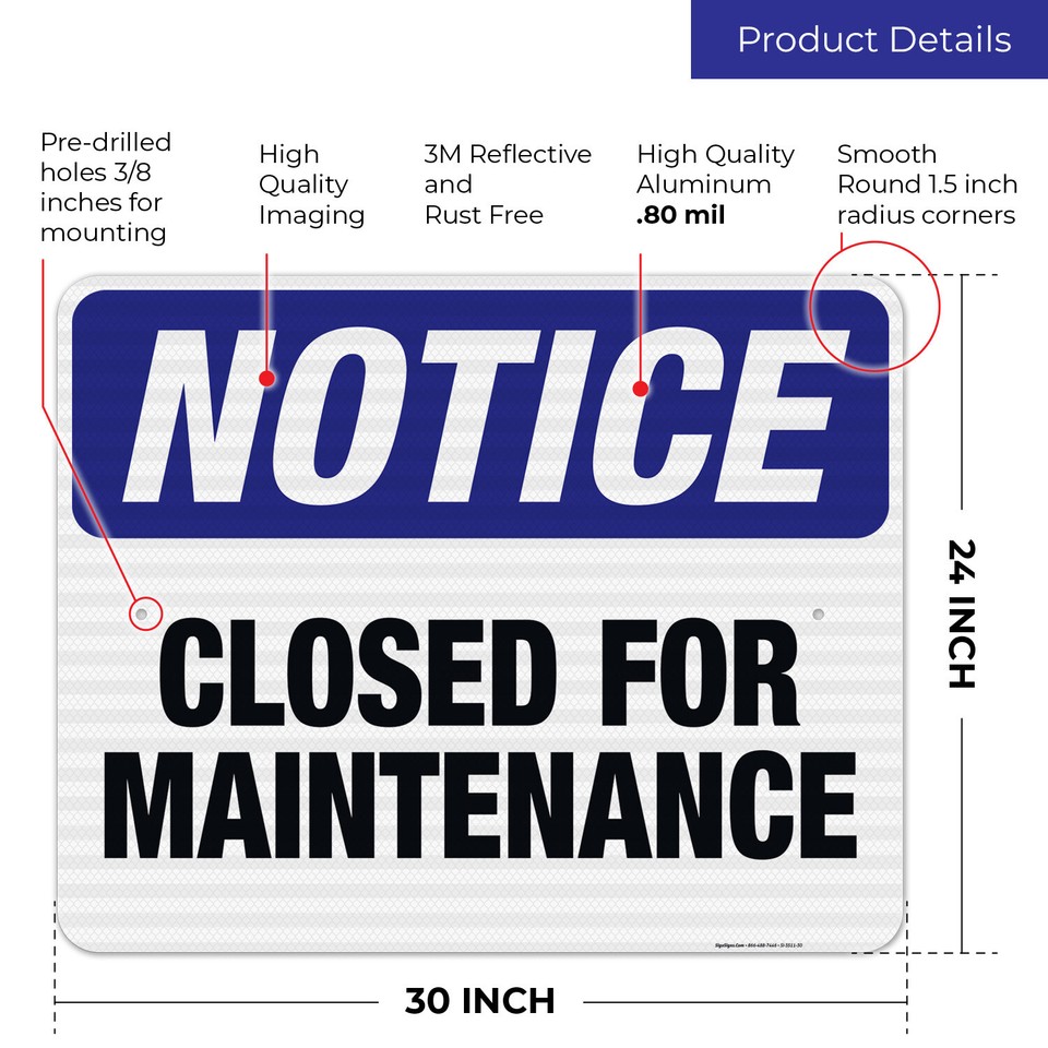 Closed For Maintenance Sign, OSHA Notice Sign, | eBay