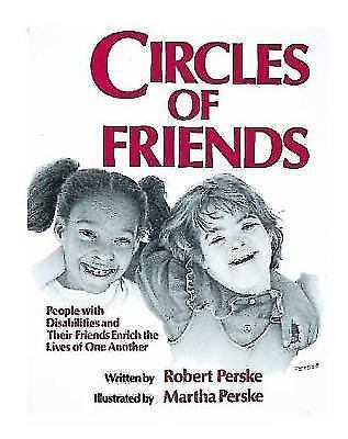 Circles of Friends : People with Disabilities and Their Friends Enrich ...