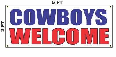 Cowboys Welcome Banner Sign NEW 2x5 | eBay