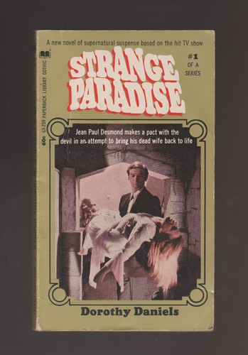 Strange Paradise - Book #1 of a series of Supernatural Suspense (1969 ...