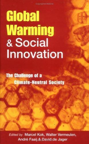 Global Warming and Social Innovation : The Challenge of a Climate ...