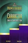 Character Under Construction (Promise Builders Study Series ...