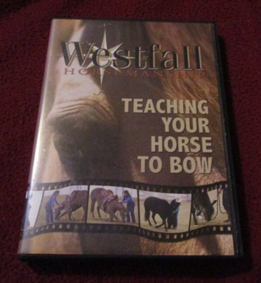 TEACHING YOUR HORSE TO BOW Westfall Horsemanship DVD By Stacy Westfall | eBay