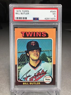 1975 Topps Bill Butler #549 - PSA 5 - Minnesota Twins | eBay