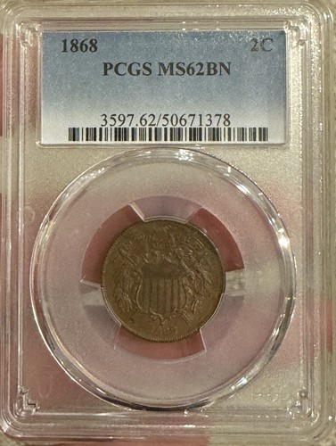 1868 2 Cent Two Cent Piece Coin PCGS MS-62BN Better Date No Reserve ...
