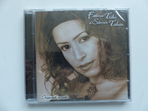 CD ALBUM FATMA TRIKI & SAMIR TAHAR Oriental moods cds 9159 | eBay
