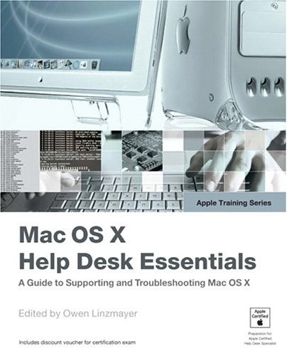APPLE TRAINING SERIES: MAC OS X HELP DESK ESSENTIALS By Peachpit Press 9780321278487| eBay