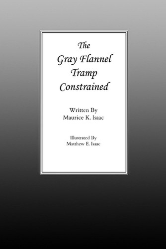 The Gray Flannel Tramp Constrained by Maurice Isaac (English) Paperback ...