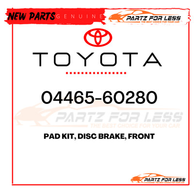 04465-60280 TOYOTA GENUINE PAD KIT, DISC BRAKE, FRONT 0446560280 NEW ...