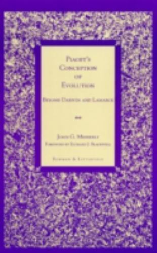 Piaget's Conception of Evolution : Beyond Darwin and Lamarck by John G ...