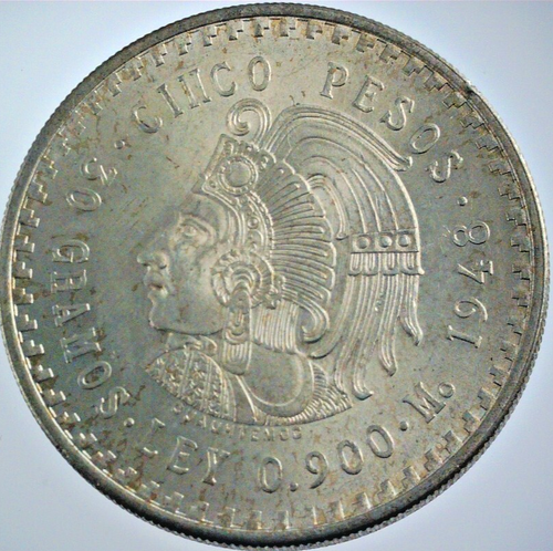1948 Mo Mexico 5 Pesos .900 Silver Cuauhtemoc 30 Gramos Cinco Pesos ...