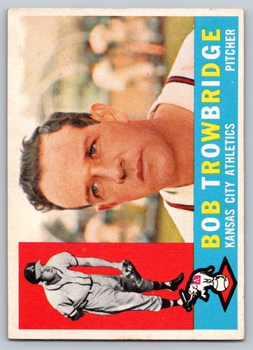 1960 Topps Baseball Bob Trowbridge #66 Kansas City Athletics EX+ | eBay