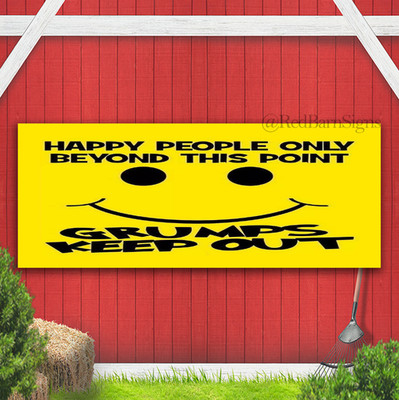 Happy People Only Beyond This Point Grumps Keep Out Banner Sign with ...
