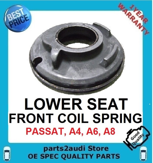 Front Coil Spring Seat Audi A4 A4 Quattro A6 A6 Quattro S4 S6 - NEW OEM ...