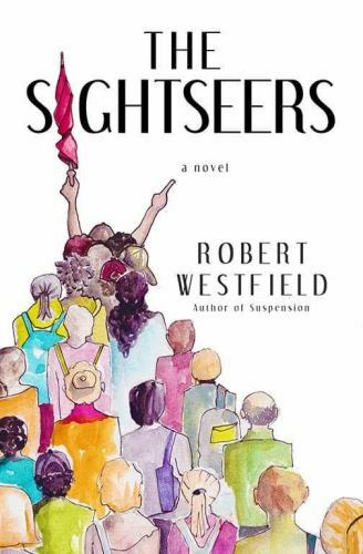 The Sightseers by Westfield, Robert 9781735482101| eBay