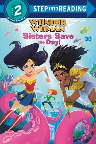 Sisters Save the Day! (DC Super Heroes: Wonder Woman) (Poche) Step into ...