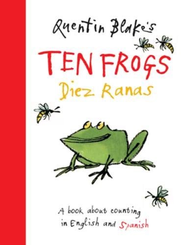 QUENTIN BLAKE'S TEN FROGS DIEZ RANAS: A BOOK ABOUT - Hardcover ...