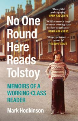 Mark Hodkinson No One Round Here Reads Tolstoy (Poche) | eBay