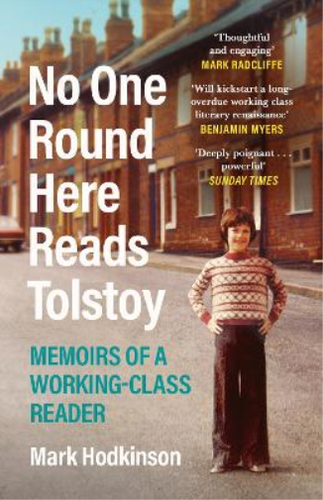 Mark Hodkinson No One Round Here Reads Tolstoy (Poche) 9781838850012 | eBay
