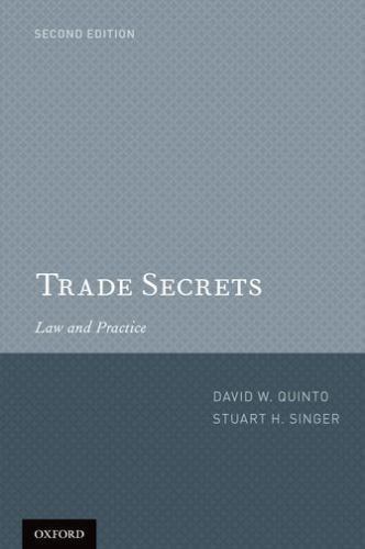 Trade Secrets : Law and Practice by David W. Quinto and Stuart H ...
