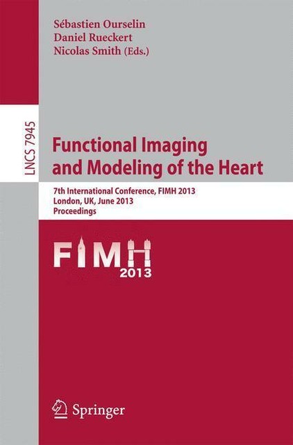 Functional Imaging And Modeling of The Heart von Sebastien Ourselin ...