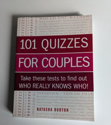 101 Quizzes for Couples : Take These Tests to Find Out Who Really Knows ...