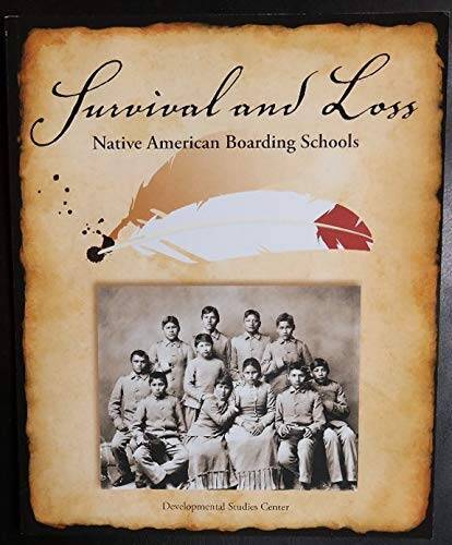 Survival and Loss: Native American Boarding Schools - VERY GOOD | eBay