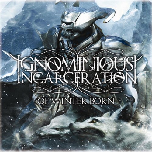IGNOMINIOUS INCARCERATION - Of Winter Born - 2 CD - **Mint Condition ...