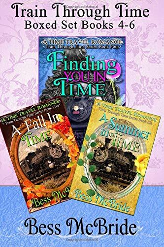 Train Through Time Boxed Set Books 4-6 (Train Through Time Series ...