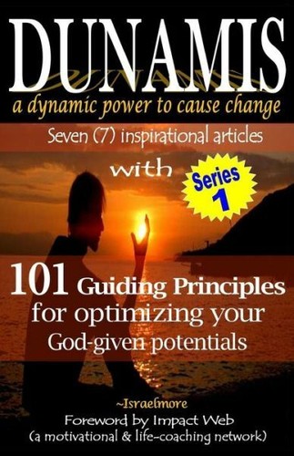 Dunamis Ser.: Dunamis, a Dynamic Power to Cause Change : Seven (7 ...