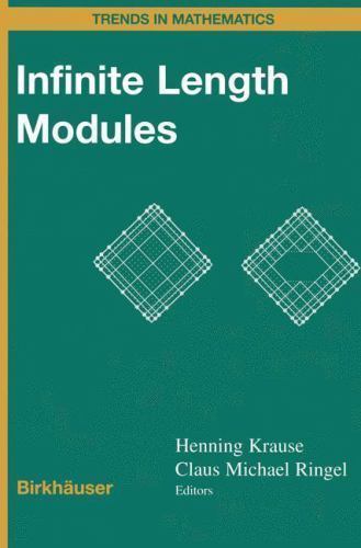Trends in Mathematics Ser.: Infinite Length Modules by Claus Michael ...