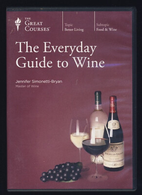 Everyday Guide to Wine Great Courses Winemaking Tasting Champagne ...