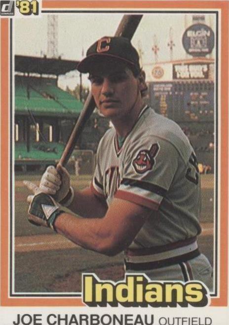 1981 Donruss - Joe Charboneau #82 Last Line for 1978 Begins with ...