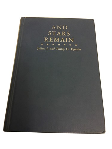 And Stars Remain By Julius J.and Philip G. Epstein. 1937. 1St Edition ...