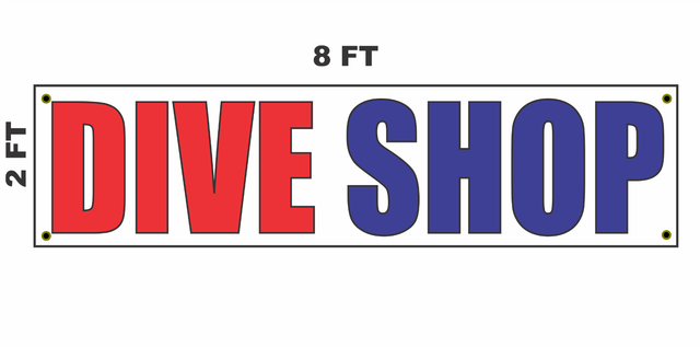 DIVE SHOP Banner Sign 2x8 for Business Shop Building Store Front | eBay