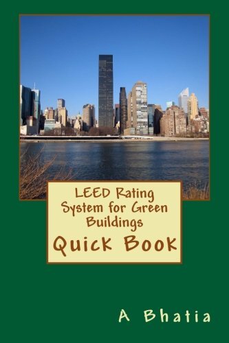 LEED Rating System for Green Buildings: Quick Book 9781505396713 Free ...